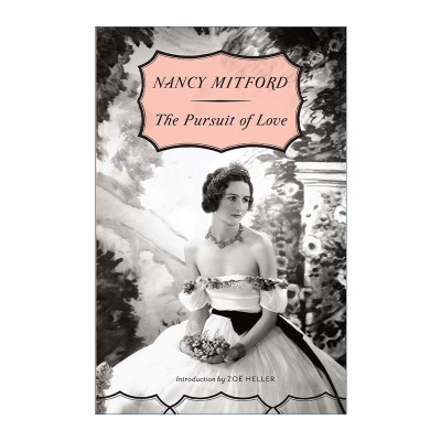 The Pursuit of Love 追爱 爱的追求 Nancy Mitford