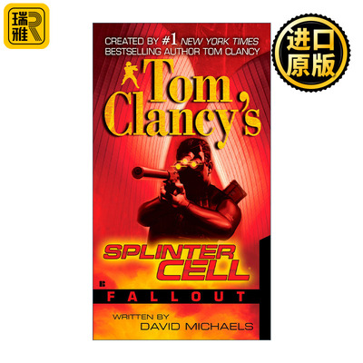 英文原版 Tom Clancy's Splinter Cell 04: Fallout 4 David Michaels