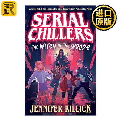 英文原版 Serial Chillers: The Witch in the Woods 连环惊悚故事 林中女巫 Jennifer Killick青少年奇幻冒险故事书 英文版