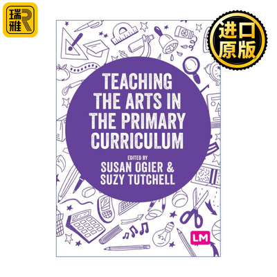 Teaching the Arts in the Primary Curriculum 如何给小学生教授艺术类课程