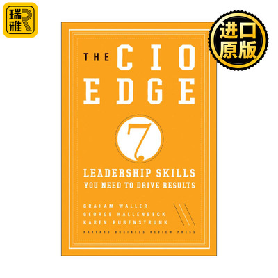 The CIO Edge 首席信息官的优势 推动成果所需的七种领导技能 哈佛商业评论 Graham Waller 精装