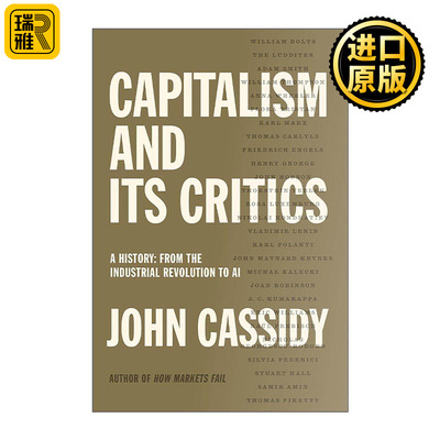 英文原版 Capitalism and Its Critics 资本主义及其批评者 历史 从工业革命到人工智能 英文版 进口英语原版书籍