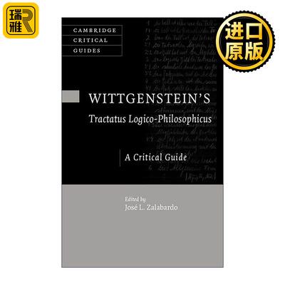 英文原版 Wittgenstein's Tractatus Logico-Philosophicus 维特根斯坦 逻辑哲学论 导读和解读指南 José L. Zalabardo 剑桥批评