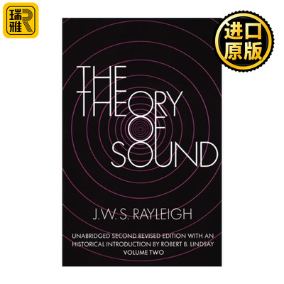 The Theory of Sound, Volume Two 声学 第二卷 Dover物理 J. W. S. Rayleigh