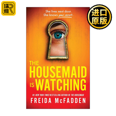 英文原版 The Housemaid Is Watching 女仆在看着 女仆的凝视 Freida McFadden弗雷达·麦克法登 惊悚悬疑小说 进口英语原版书籍