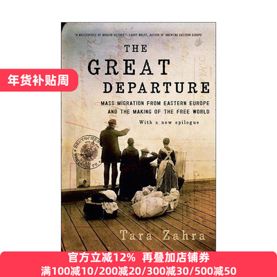 英文原版 The Great Departure 大迁徙 来自东欧的大规模移民和自由世界的形成 英文版 进口英语原版书籍