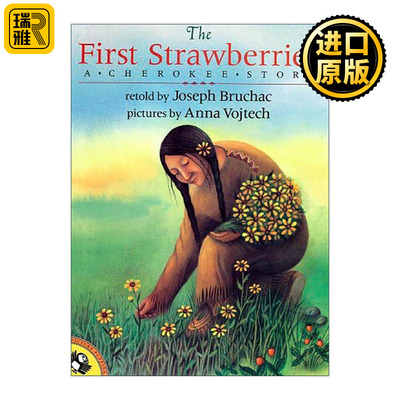 英文原版 The First Strawberries 一批草莓 儿童绘本 北美印第安部落切罗基传说 Joseph Bruchac 英文版 进口英语原版书籍