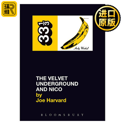 The Velvet Underground's The Velvet Underground and Nico 地下丝绒与妮可 33 1/3经典音乐系列