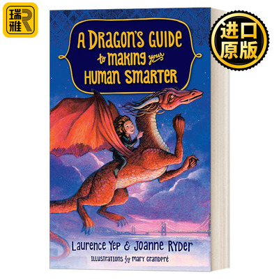 A Dragon's Guide to Making Your Human Smarter 让你的人类变得更聪明的巨龙指南 儿童奇幻小说 Laurence Yep