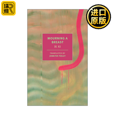 英文原版 Mourning a Breast New York Review Classics 哀悼乳房 西西 英文版 进口英语原版书籍