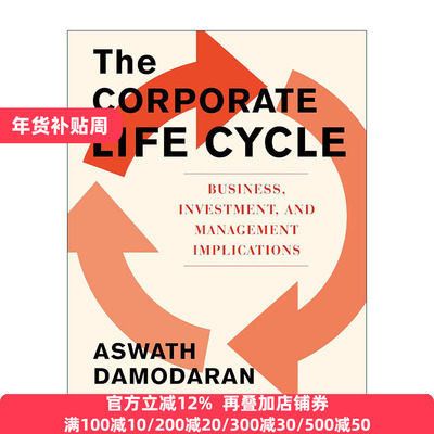 英文原版 The Corporate Life Cycle 公司生命周期 商业 投资和管理含义 故事与估值作者阿斯沃斯·达摩达兰 精装进口英语原版书籍