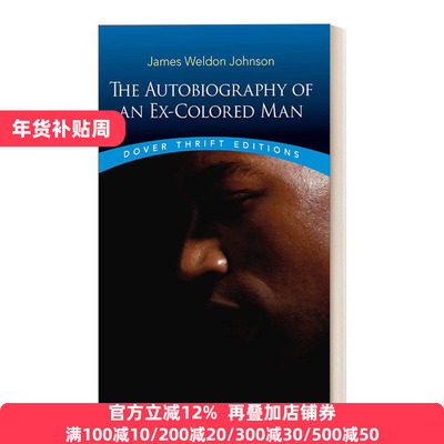 英文原版 The Autobiography of an Ex-Colored Man 一个前有色人种的自传 约翰逊 Dover Thrift Editions 英文版 进口英语原版书