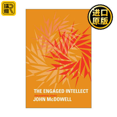 英文原版 The Engaged Intellect 参与性理智 约翰·麦克道尔 哲学论文集 英文版 进口英语原版书籍