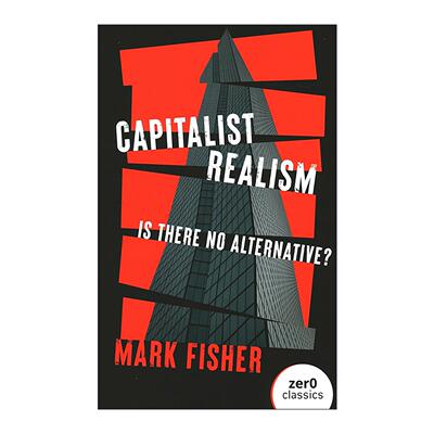 英文原版 Capitalist Realism 资本主义现实主义 私人情绪与时代症候 马克·费舍 英文版 进口英语原版书籍