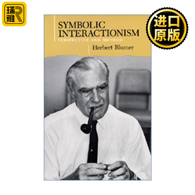Symbolic Interactionism 符号互动论 视角与方法 社会学 Herbert Blumer