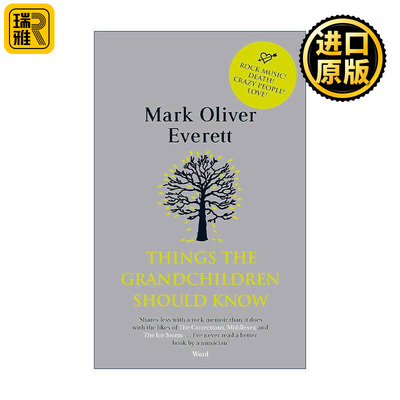 英文原版 Things the Grandchildren Should Know 音乐家马克·埃弗雷特自传 Mark Oliver Everett 英文版 进口英语原版书籍