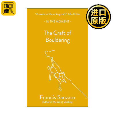 英文原版 The Craft of Bouldering 抱石攀岩的艺术 运动 哲学 Francis Sanzaro 英文版 进口英语原版书籍