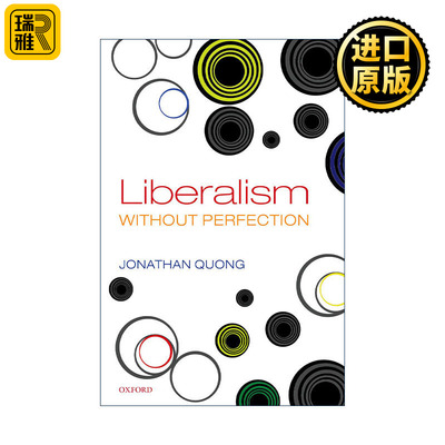 Liberalism without Perfection 不完美的自由主义 Jonathan Quong