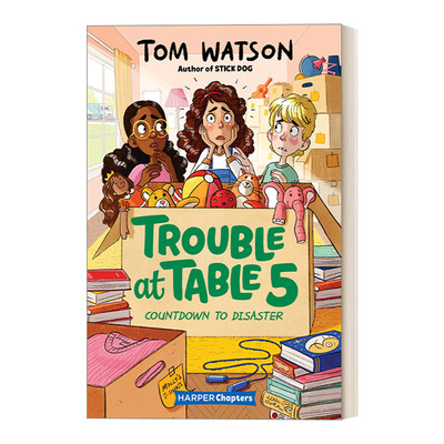 英文原版 Trouble at Table 5 #6: Countdown to Disaster 麻烦小分队6 儿童文学故事书初级章节书桥梁书