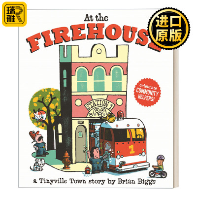 At the Firehouse (A Tinyville Town Book) 在消防站 儿童职业探索启蒙认知绘本 纸板书 Brian Biggs