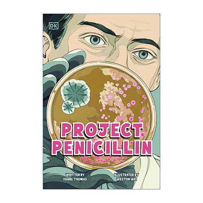 英文原版 Project Penicillin 青霉素诞生 DK科学故事科普读物 全彩插图 英文版 进口英语原版书籍