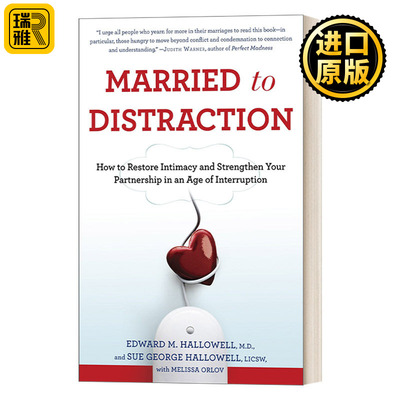 Married to Distraction 与分心友好相处：修复并促进彼此间的关系 Edward M.Hallowell爱德华·哈洛韦尔