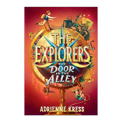 英文原版 The Explorers 01 The Door in the Alley 探险者系列1 巷子之门 儿童推理冒险小说 Adrienne Kress 进口英语原版书籍