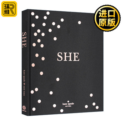 英文原版 Kate Spade New York She Muses Visionaries and Madcap Heroines 凯特·丝蓓 纽约 她 摄影艺术 英文版 进口英语书籍
