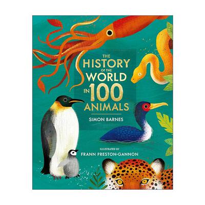 英文原版 The History of the World in 100 Animals 100种动物的世界历史 精装插图版 英文版 进口英语原版书籍