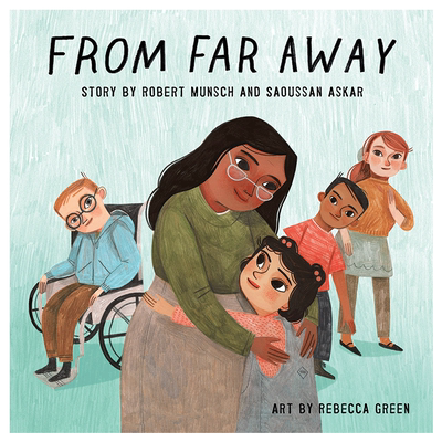蒙施爷爷讲故事 远方的来信 From Far Away Rebecca Green 英文原版 Robert Munsch 插画绘本 英文版进口原版英语书籍