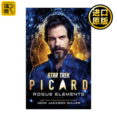 Picard: Rogue Elements 皮卡德系列 不受控因素  星际迷航小说