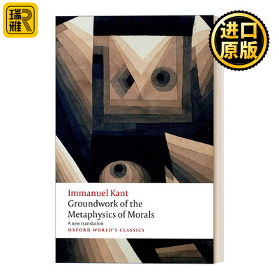 Groundwork for the Metaphysics of Morals