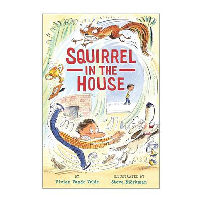 英文原版 Squirrel in the House Twitch the Squirrel 02 松鼠特维奇系列2 屋子里的松鼠 儿童搞笑章节桥梁故事书 爱伦坡奖得主