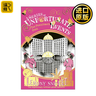 英文原版 The Penultimate Peril 波特莱尔大冒险12 倒数第二次危机 25周年新版 雷蒙尼·斯尼科特经典儿童奇幻文学 英文版