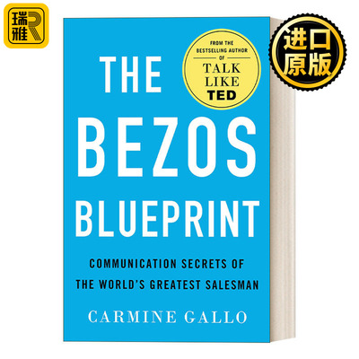 The Bezos Blueprint 贝索斯的蓝图 世界上伟大推销员的沟通秘密 TED演讲作者卡迈恩加洛新作