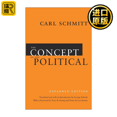 The Concept of the Political 政治的概念 扩充版 Carl Schmitt