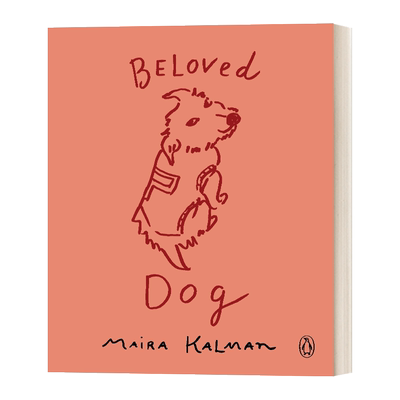 心爱的狗 Beloved Dog 美国插画师 Maira Kalman 纯正版原著