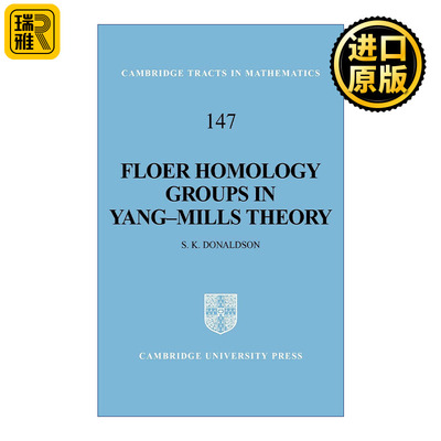Floer Homology Groups in Yang-Mills Theory 杨(振宁)-米尔斯理论的弗洛尔同调群 剑桥数学丛书系列 精装