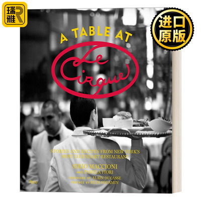 英文原版 A Table at Le Cirque Le Cirque Sirio Maccioni