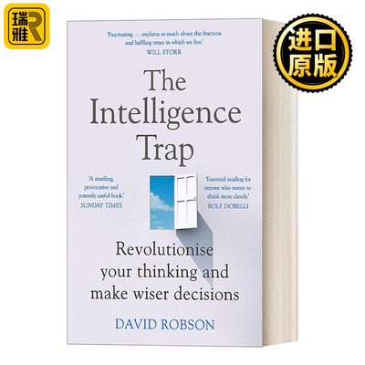The Intelligence Trap 思维的精进 聪明人如何避开智力陷阱