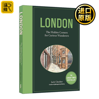 英文原版 London The Hidden Corners For Curious Wanderers 伦敦秘境 好奇漫游者的隐秘角落 精装 英文版 进口英语原版书籍