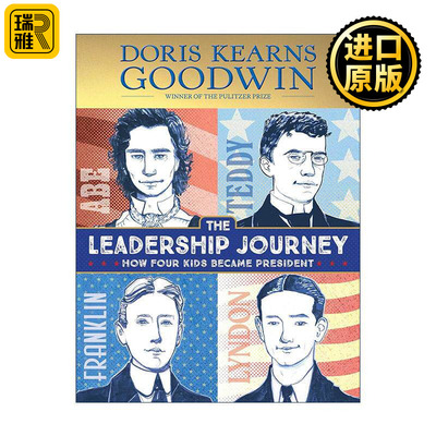 英文原版 The Leadership Journey 领导力之旅 四个孩子如何成为总统 精装 普利策奖得主Doris Kearns Goodwin 进口英语原版书籍