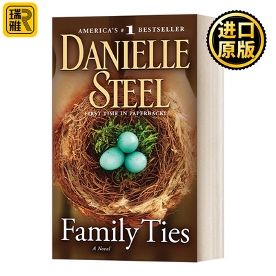 Family Ties: A Novel 家庭关系 纽约时报畅销书作者Danielle Steel 英文原版