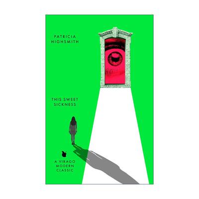 英文原版 This Sweet Sickness 这份甜蜜的病症 犯罪悬疑小说 天才雷普利作者帕特里夏·海史密斯 英文版 进口英语原版书籍