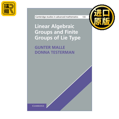 Linear Algebraic Groups and Finite Groups of Lie Type 线性代数群和李型有限群 剑桥高等数学研究系列 精装