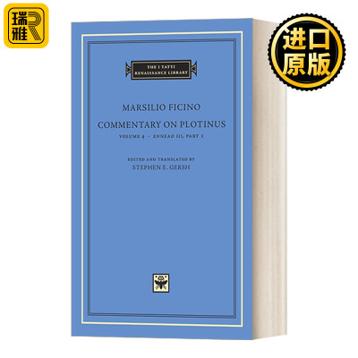Commentary on Plotinus, Volume 4  普罗提努斯评注 卷4  塔蒂文艺复兴丛书