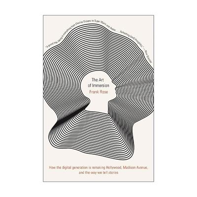 英文原版 The Art of Immersion 你就是媒体 跨媒体资讯时代下 人人都是说书人 英文版 进口英语原版书籍