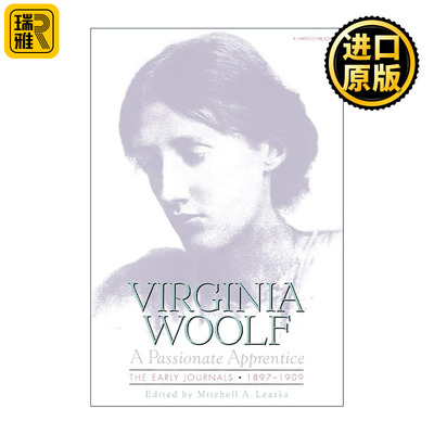 英文原版 Passionate Apprentice 热忱学徒 伍尔夫早期1897-1909日记 英文版 进口英语原版书籍
