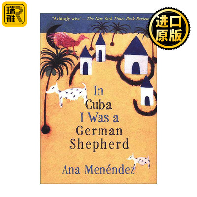 英文原版 In Cuba I Was a German Shepherd 在古巴 我是一只德国牧羊犬 短篇小说集 英文版 进口英语原版书籍