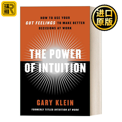 The Power of Intuition 直觉定律：如何正确利用逻辑之外不可忽视的力量 Gary Klein